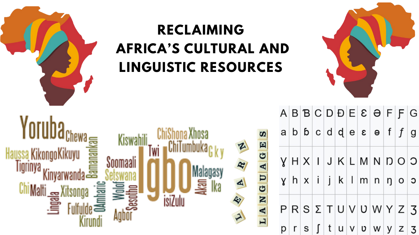 Reclaiming Africa’s Cultural and Linguistic Resources for Effective Continental Integration ...